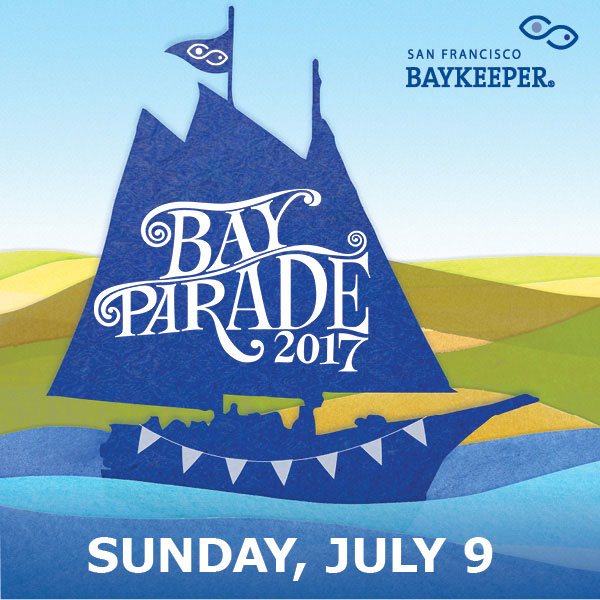 2017 Bay Parade Sail - San Francisco Baykeeper